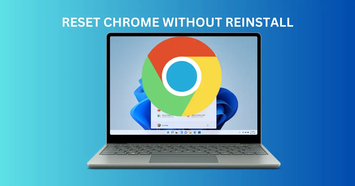 Completely Reset Google Chrome Browser without Reinstall