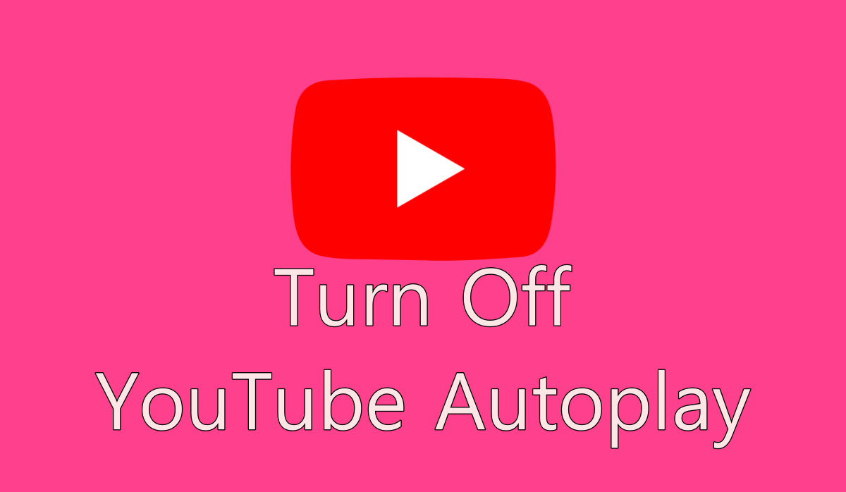 How to Turn Off YouTube Autoplay
