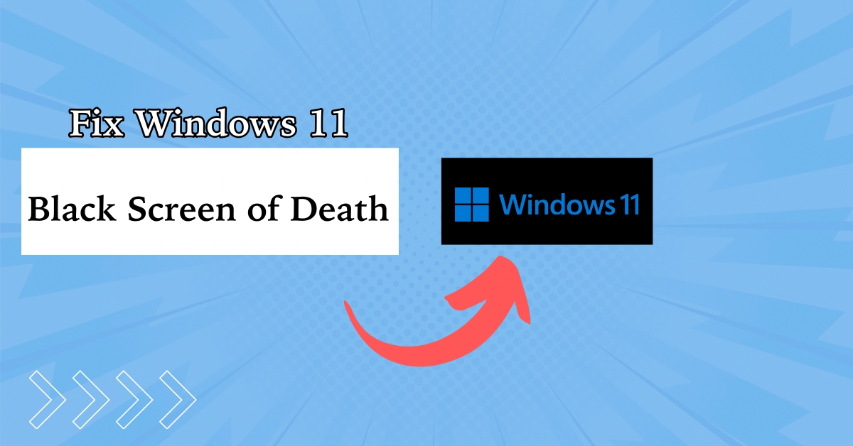 How to Fix Windows 11 Black Screen With/Without Cursor